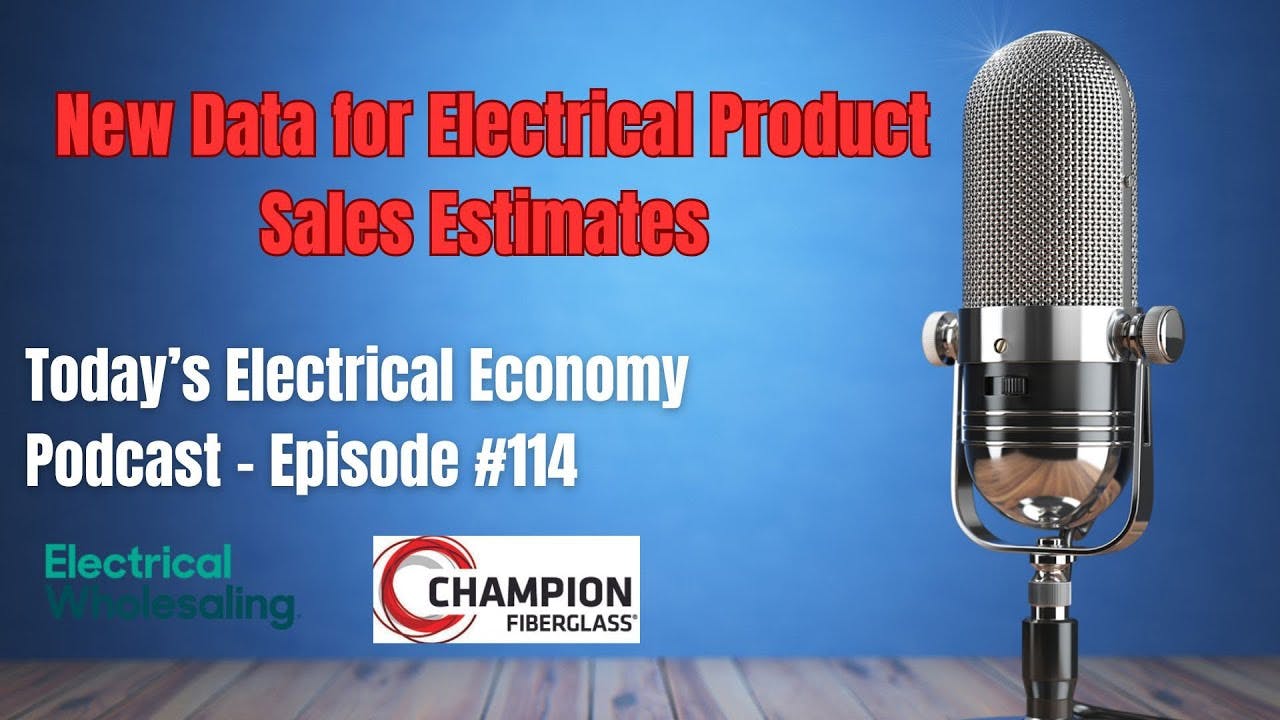New Data for Electrical Product Sales Estimates | Electrical Wholesaling